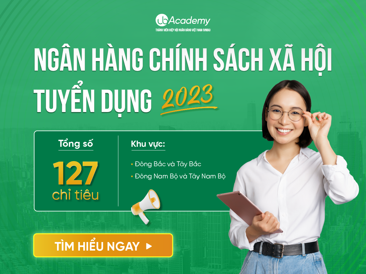 Ngân hàng Chính sách xã hội tuyển dụng
